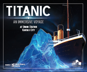 Titanic: An Immersive Voyage – KFKF | Country 94.1FM | Kansas City, MO